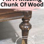 How To Fix A Missing Chunk Of Wood