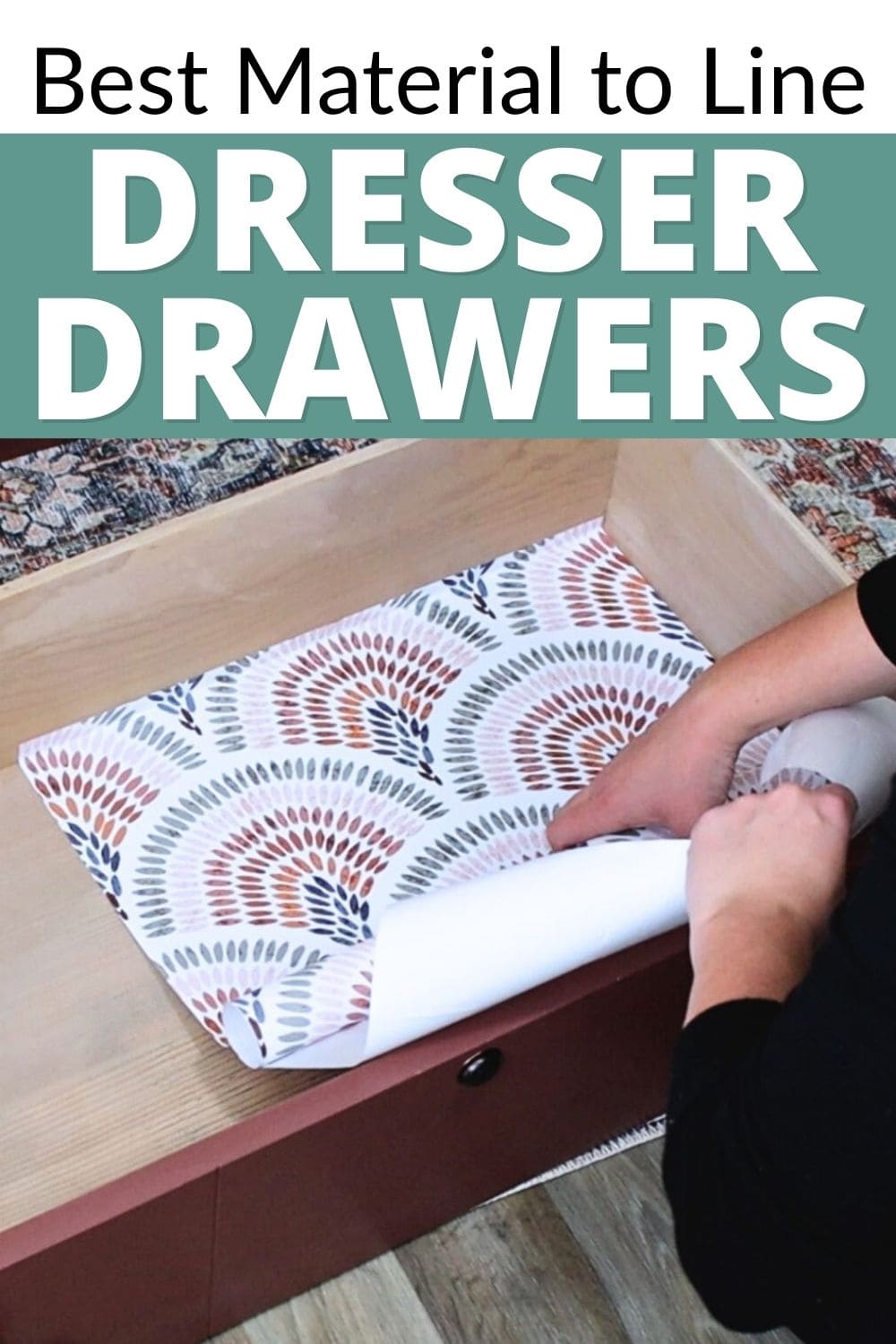 Best Material to Line Dresser Drawers