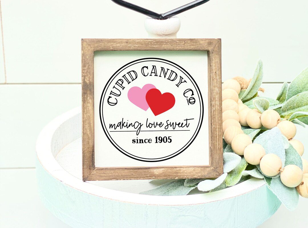Cute Signs for Valentine's Day