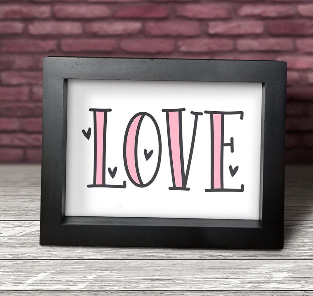 Cute Signs for Valentine's Day