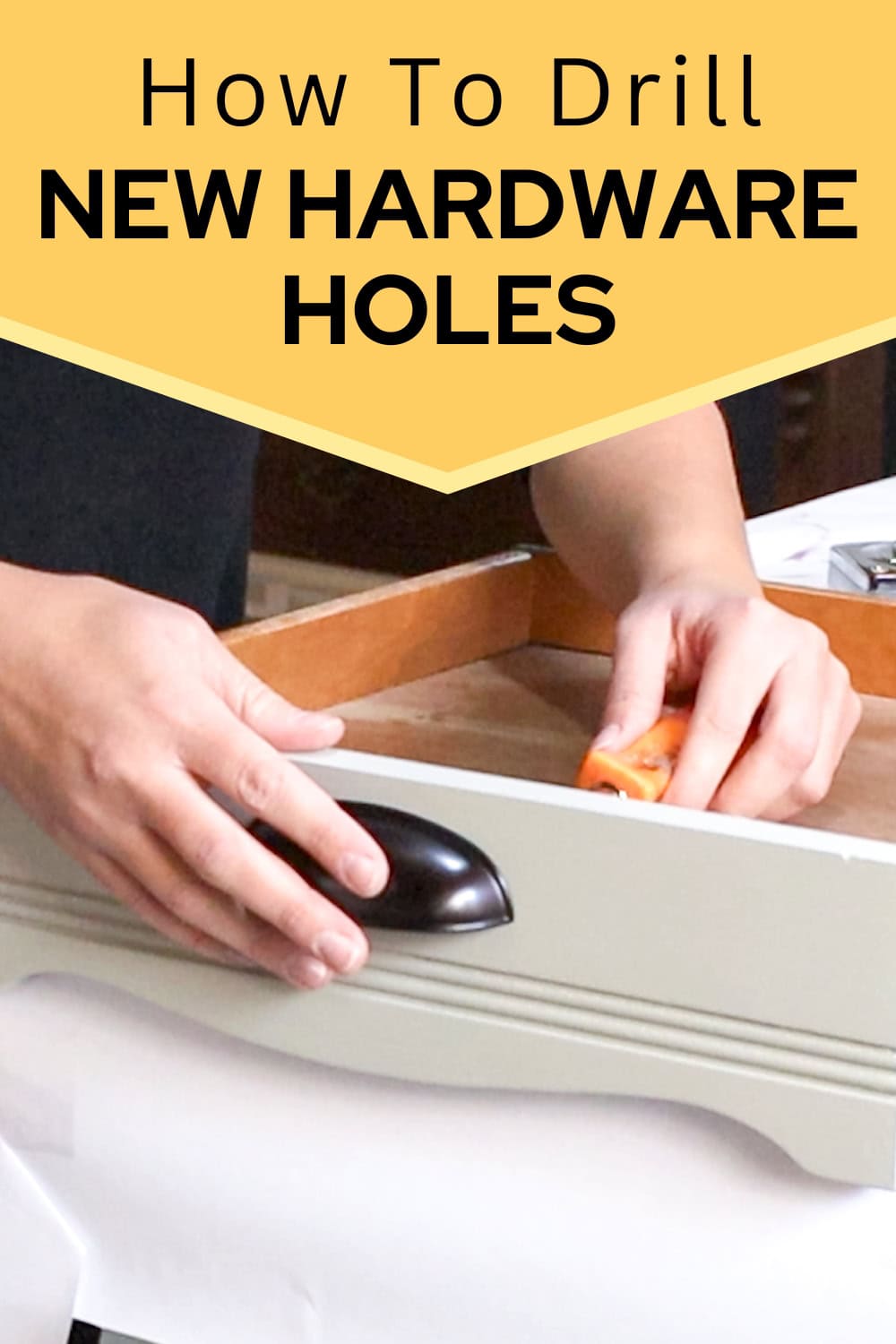 How To Drill New Hardware Holes