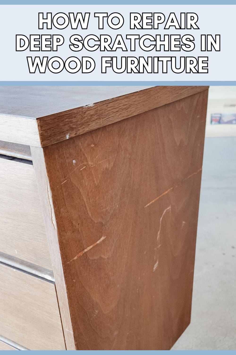 How to Repair Deep Scratches in Wood Furniture